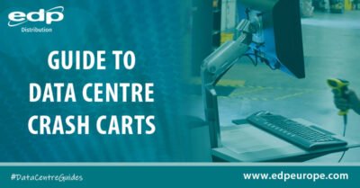 Guide to Computer Crash Carts for Data Centres - EDP Europe
