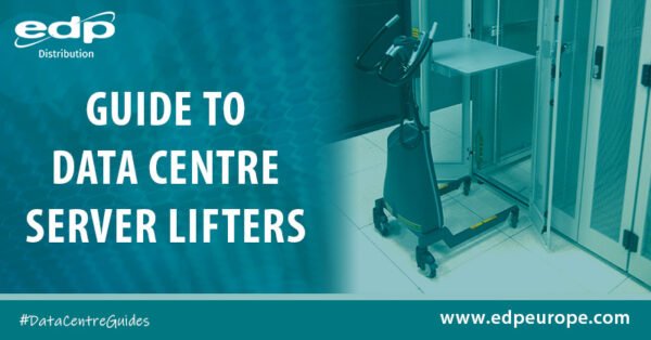 Guide to Server Lifters - EDP Europe